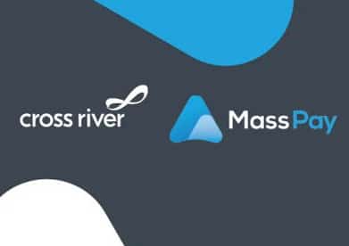 Cross River Pairs With MassPay to Bring Real Time Payments to a Broader ...